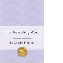 The Revealing Word: A Dictionary of Metaphysical Terms (Charles ...