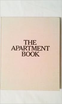 THE APARTMENT BOOK: Editors of Apartment Life Magazine: Amazon.com: Books