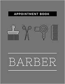Barber Appointment Book: Undated 52 Weeks Monday To Sunday 8AM To 6PM ...