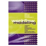 Workflow Modeling: Tools for Process Improvement and Application ...