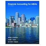 Financial Accounting for MBAs, 6th Edition: Peter D. Easton, John J. Wild, Robert F. Halsey ...