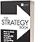 Amazon.com: The Strategy Book: How to think and act strategically to ...