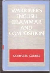 Warriner's English Grammar and Composition: Complete Course Grade 12 ...