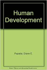 Amazon.com: Human Development (9780073248615): Papalia, Diane E., Olds ...