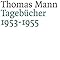 Tagebücher 1953-1955 : Jens, Inge, Mann, Thomas: Amazon.de: Bücher