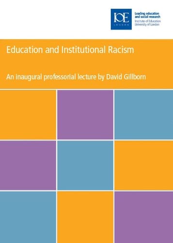 Education and Institutional Racism [OP] (Professorial Lectures ...
