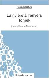 La rivière à l'envers - Tomek de Jean-Claude Mourlevat Fiche de lecture ...