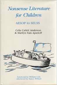 Nonsense Literature for Children: Aesop to Seuss: Celia C. Anderson ...