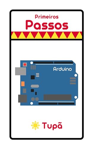Primeiros Passos Arduino Ebook Resumo Ler Online E Pdf Por Amorim Julivan 
