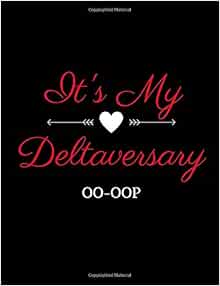Amazon.com: It's My Deltaversary: Delta Journal for the Greek Who Wants ...