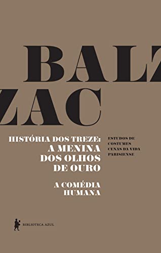 História dos treze: A menina dos olhos de ouro - A comédia humana - eBook, Resumo, Ler Online e ...