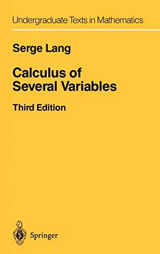 Calculus Of Several Variables Undergraduate Texts In Mathematics 3rd Calculus Of Several Variables Undergraduate Texts In Mathematics 3rd