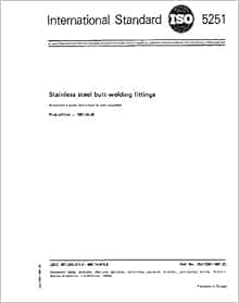 ISO 5251:1981, Stainless steel butt-welding fittings: ISO TC 5/SC 5 ...