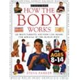 How the Body Works: Steve Parker: 9780895775757: Books