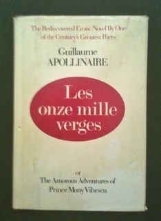 Les Onze Mille Verges: Or, the Amorous Adventures of Prince Mony ...