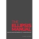 The Ellipsis Manual: analysis and engineering of human behavior ...