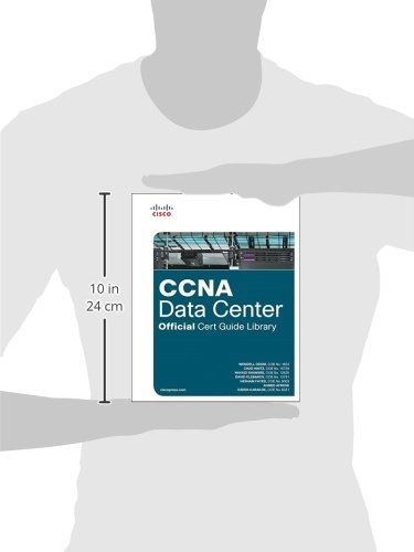 CCNA Data Center: DCICT 640-916 Official Cert Guide / DCICN 640-911 Official Cert Guide ...