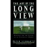 Amazon.com: The Art of the Long View: Planning for the Future in an ...