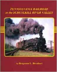 Amazon.com: Pennsylvania Railroad in the Schuylkill River Valley: the ...