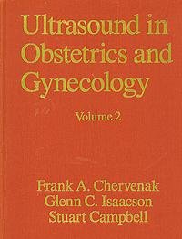 Ultrasound in obstetrics and gynecology: Chervenak, Frank A. M.D ...