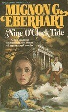 Nine O'Clock Tide book by Mignon G. Eberhart