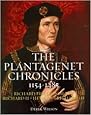 The Plantagenet Chronicles 1154-1485 (Richard the Lionheart, Richard II ...