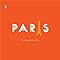 Paris: The Biography of a City: Jones, Colin: 9780143036715: Amazon.com ...