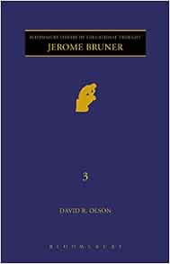 Jerome Bruner: The Cognitive Revolution in Educational Theory ...