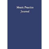 Piano Practice Journal: 12 Month Log for Musicians (Music Practice ...