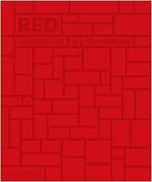 Red: Architecture in Monochrome: Phaidon Editors: 9780714876832: Amazon ...