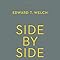 Side by Side: Walking with Others in Wisdom and Love: Welch, Edward T ...