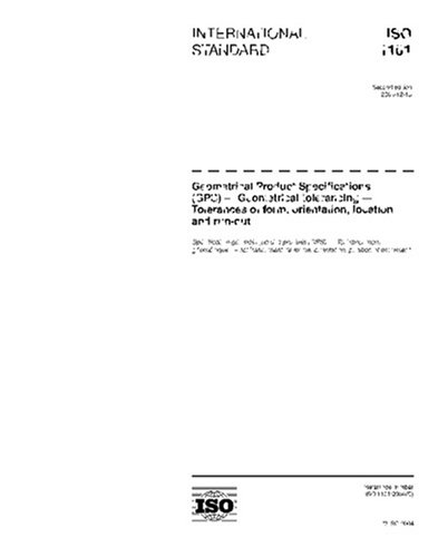 ISO 1101:2004, Geometrical Product Specifications (GPS) - Geometrical ...