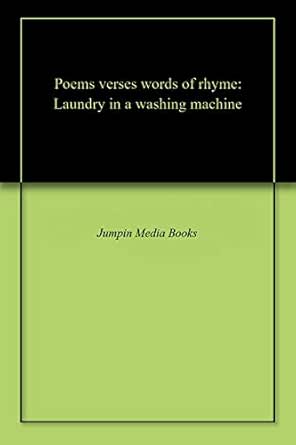 Poems verses words of rhyme: Laundry in a washing machine eBook: Books ...