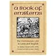 Amazon.com: A Book of Emblems: The Emblematum Liber in Latin and ...
