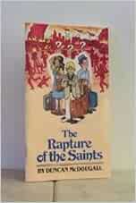 The Rapture of the Saints: McDougall, Rev. Duncan: Amazon.com: Books