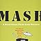 Amazon.com: Mash: A Novel About Three Army Doctors: 9780688149550 ...