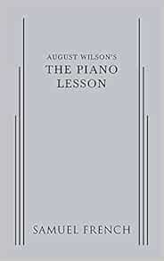 August Wilson's The Piano Lesson: August Wilson: 9780573704741: Amazon ...