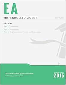 IRS Enrolled Agent Exam Study Guide 2015-2016: Rain Hughes ...