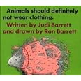 Animals Should Definitely Not Wear Clothing: Barrett, Judi, Barrett ...