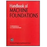 Design of Structures and Foundations for Vibrating Machines: Suresh C. Arya, Michael O'Neil ...