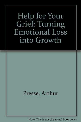 Help for your grief: Freese, Arthur S: 9780805236408: Amazon.com: Books