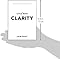 The Little Book of Clarity: A Quick Guide to Focus and Declutter Your ...