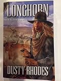 Longhorn: Book Iv - The Family book by Dusty Rhodes