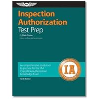 Inspection Authorization Test Prep: Study & Prepare: A comprehensive ...