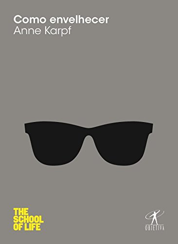 Como Envelhecer PDF Anne Karpf