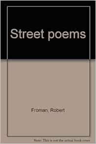 Street poems: Froman, Robert: 9780841520257: Amazon.com: Books