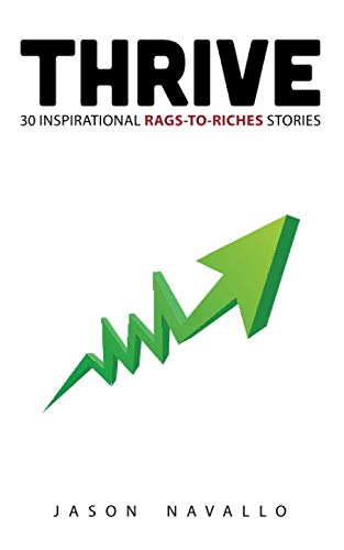 Thrive: 30 Inspirational Rags-to-Riches Stories | Amazon price tracker ...