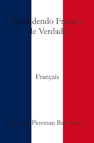 Aprendendo Francês de Verdade - eBook, Resumo, Ler Online e PDF - por ...