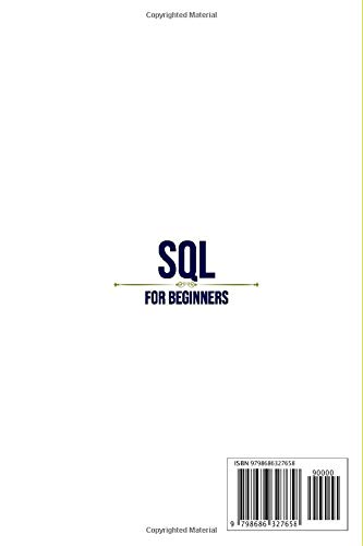 SQL FOR BEGINNERS: THE FUNDAMENTAL LANGUAGE FOR DATA SCIENCE TO ...