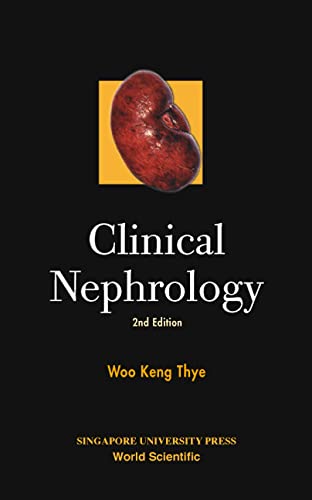 Clinical Nephrology (2nd Edition): 9789812380852: Medicine & Health ...